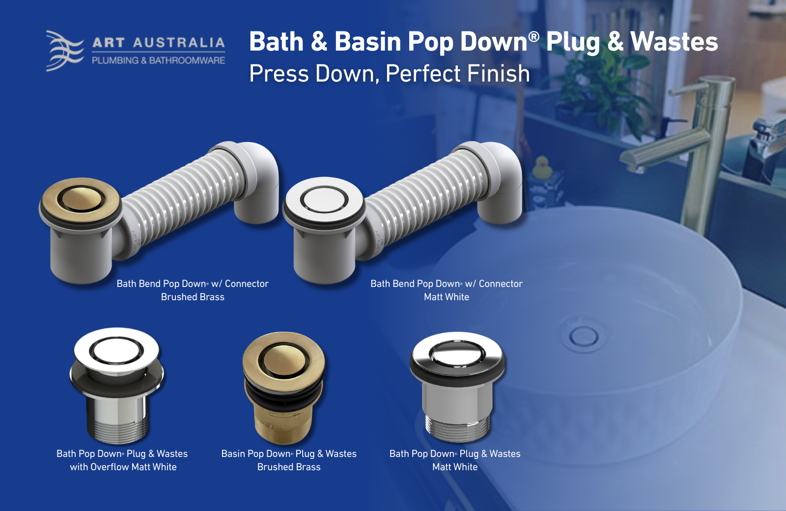 Upgrade Your Bathroom with Art Plumbing Pop Down® Basin & Bath Wastes